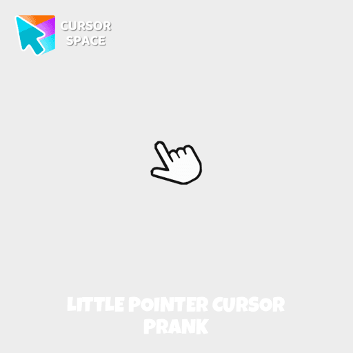 Little Pointer Cursor Prank - Cursor Pack | Cursor Space